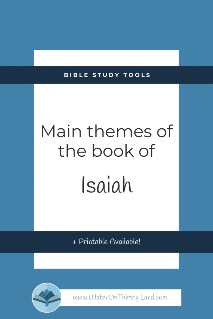 Main Themes of the Book of Isaiah | Water on Thirsty Land