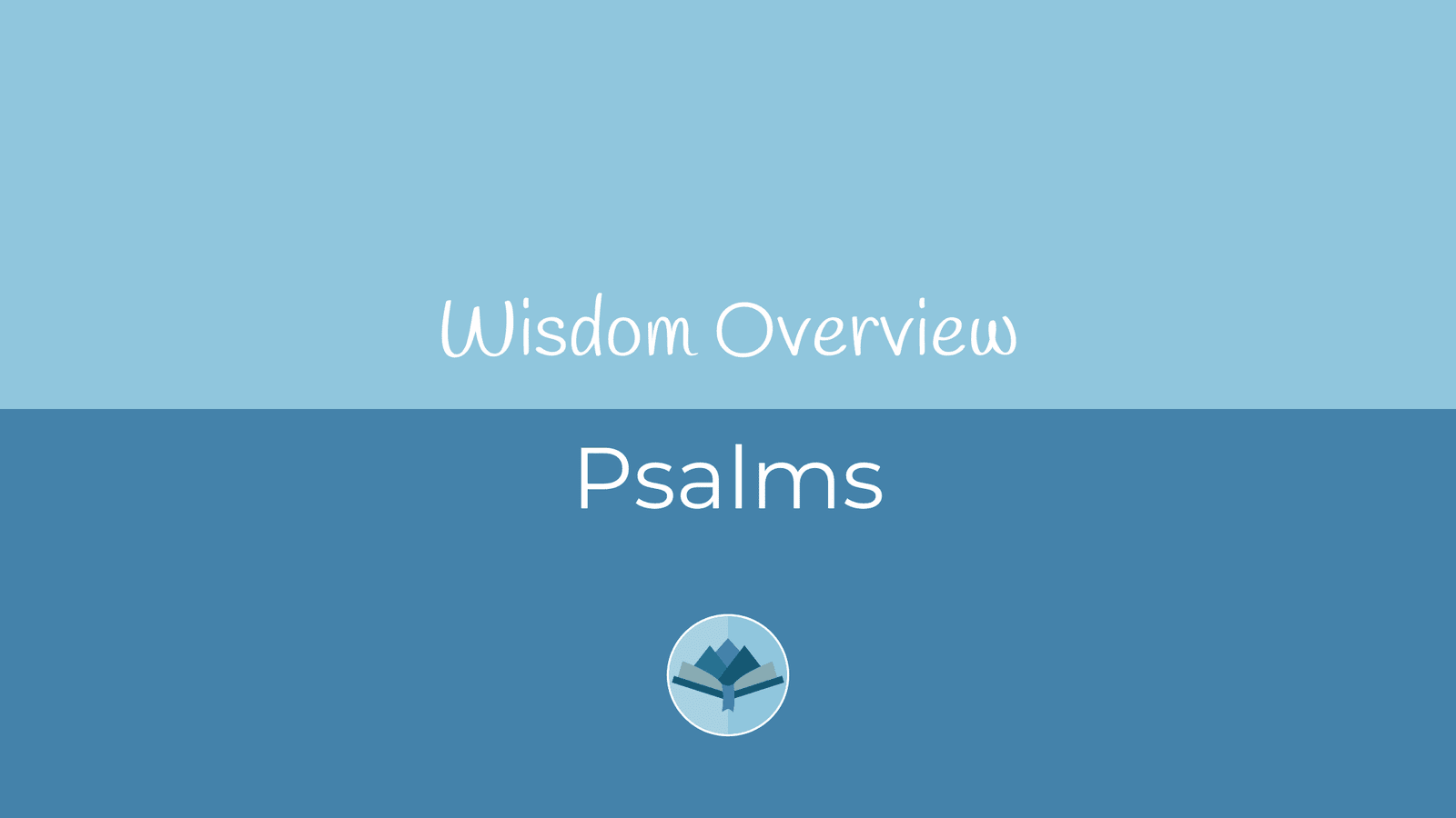 Main Themes of the Book of Psalms | Water on Thirsty Land