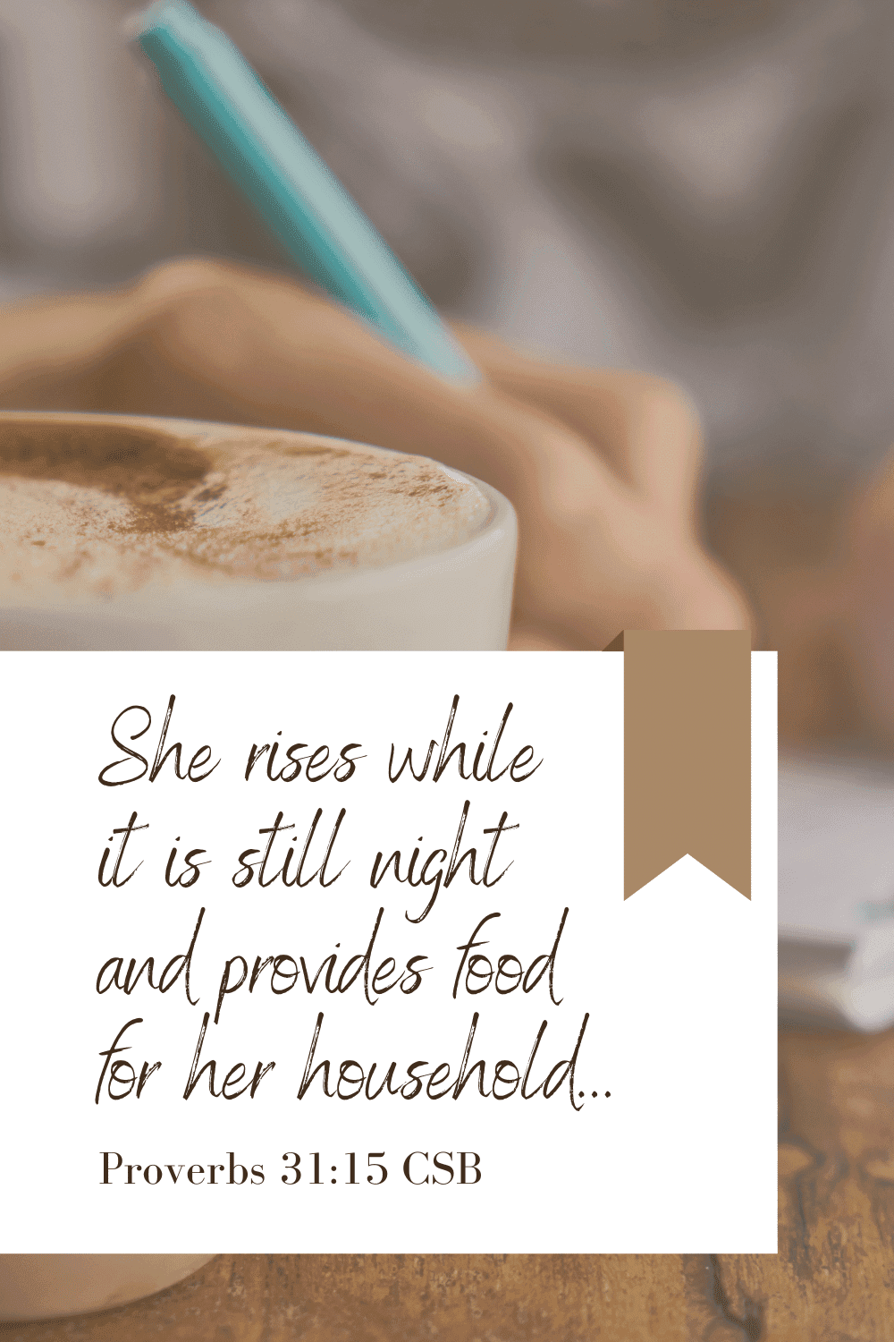 How Proverbs 31:15 encourages the godly woman to begin her day | Water ...