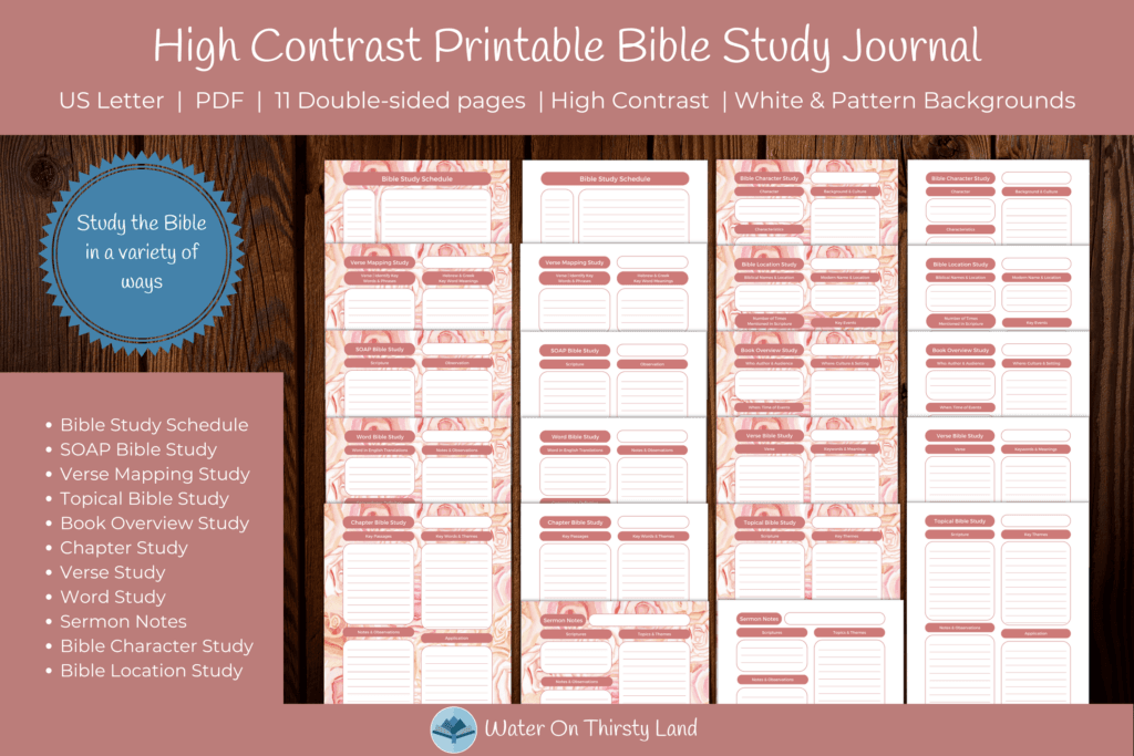 Printable Bible Study Journal Rose High Contrast Edition | Water on ...