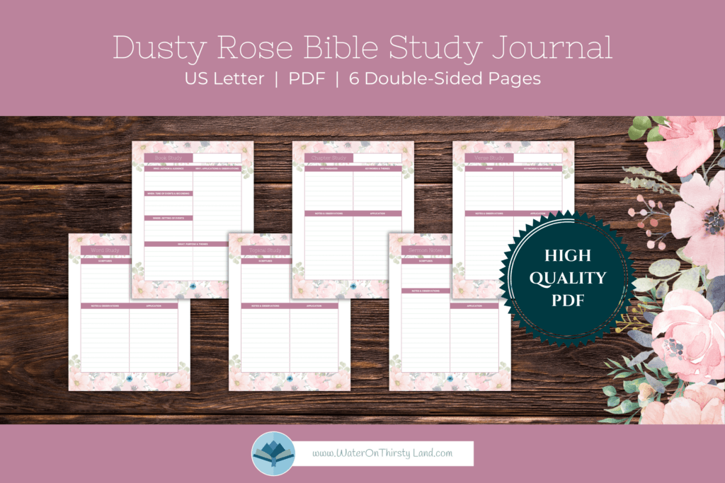 Printable Bible Study Journal Dusty Rose Edition | Water on Thirsty Land