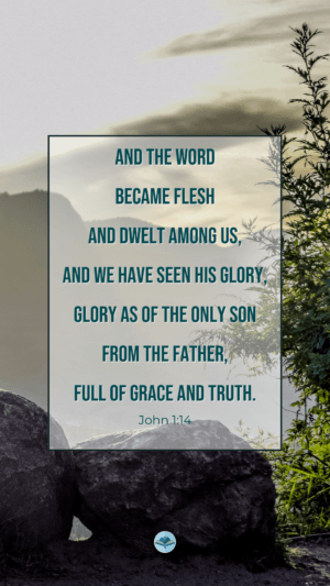 John 1:14 Wallpapers | Water on Thirsty Land