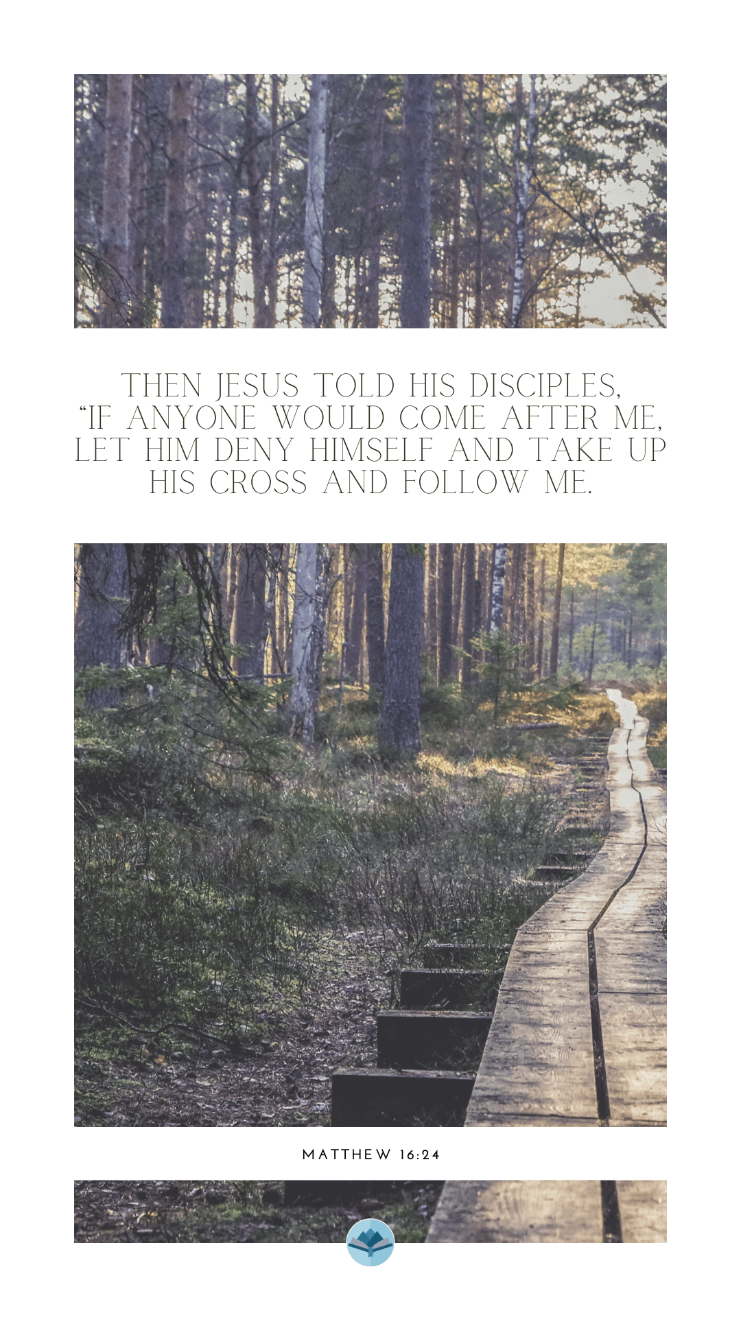 Matthew 16:24 Wallpapers | Water on Thirsty Land